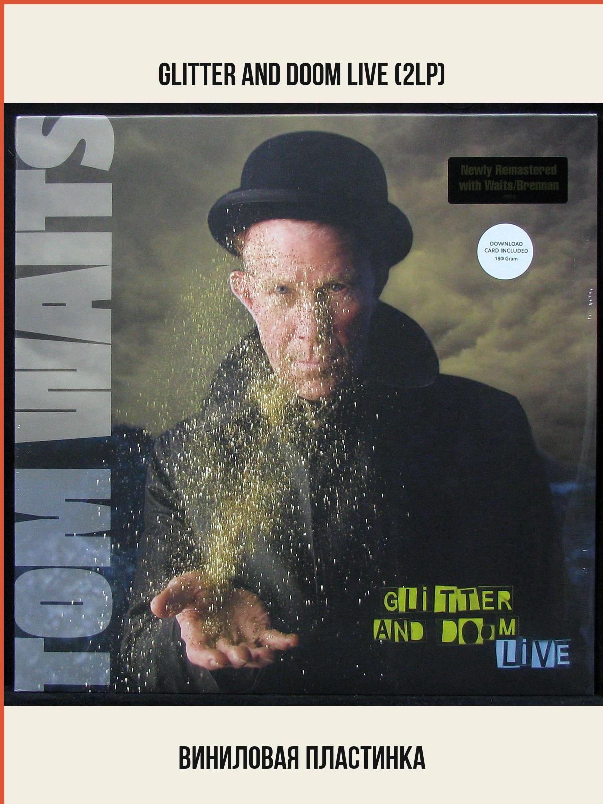 Виниловая пластинка ANTI Tom Waits – Glitter And Doom Live (2LP)