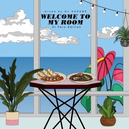 Музыка CD DJ HASEBE - WELCOME TO MY ROOM El Faro Edition
