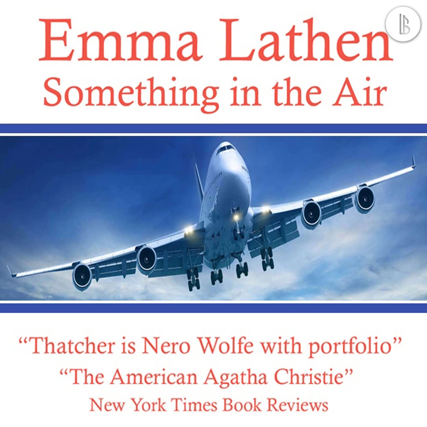 Something in the Air - The Emma Lathen Booktrack Edition, Book 20 [Аудиокнига]