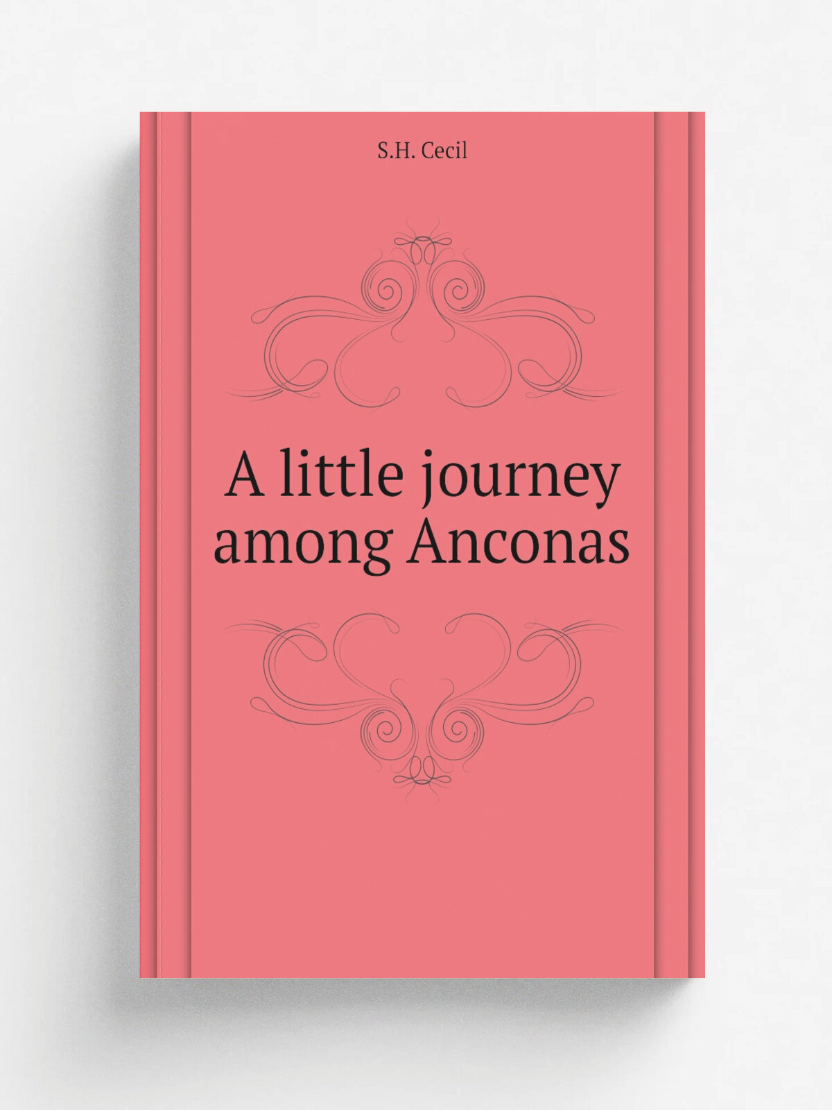 A little journey among Anconas | S.H. Cecil | 1919 | Berea, Ohio, H. C. Sheppard | Репринт
