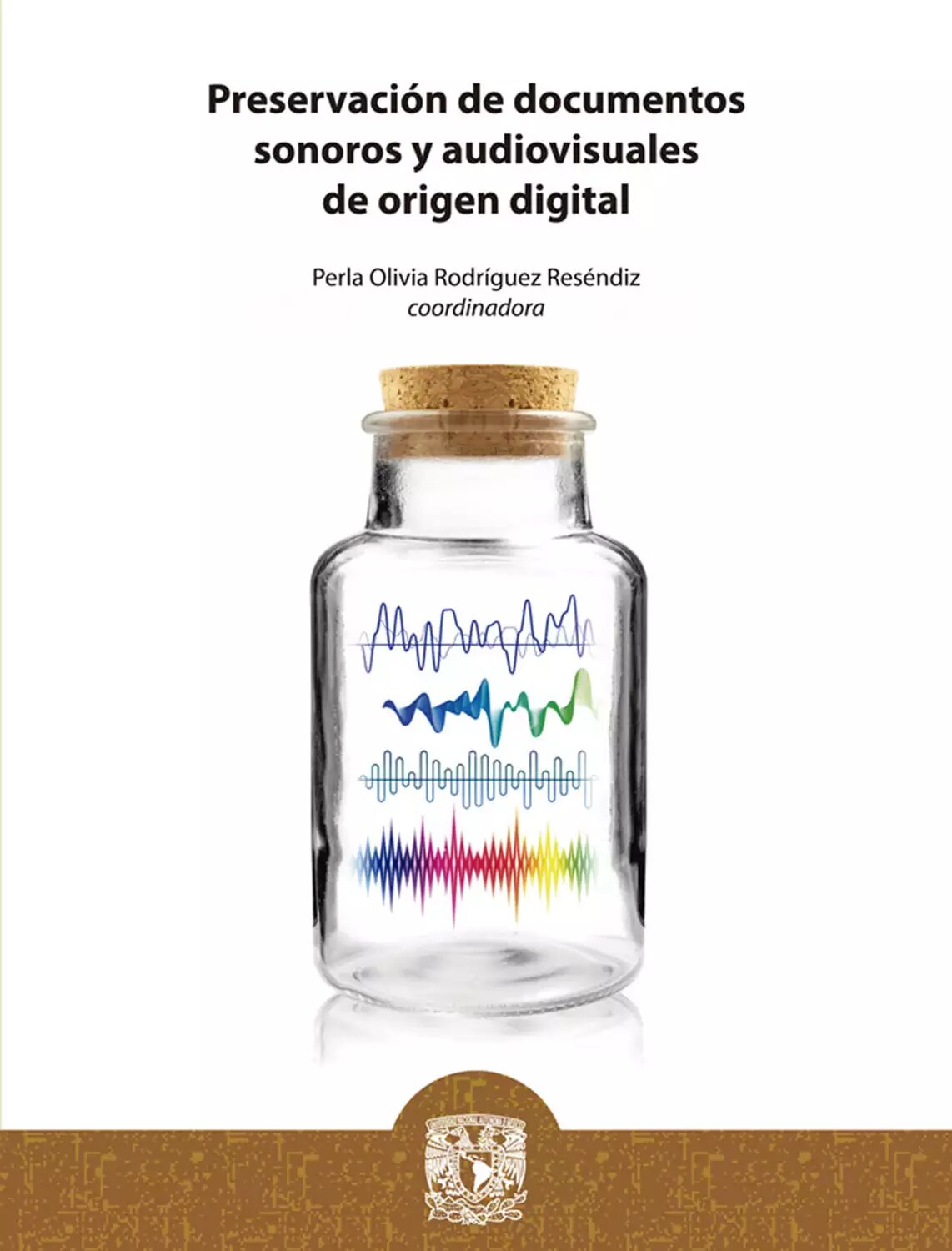 Preservación de documentos sonoros y audiovisuales de origen digital [Цифровая книга]