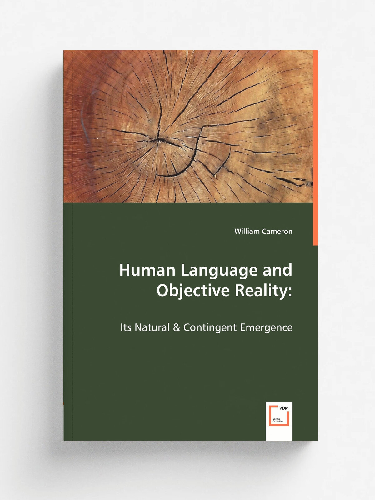 Human Language and Objective Reality. Its Natural & Contingent Emergence