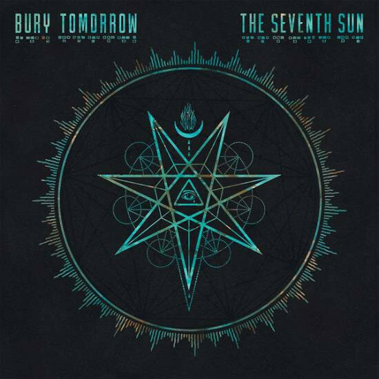 BURY TOMORROW - The Seventh Sun, (CD, Евросоюз, Импортное, Делюкс-издание) Компакт Диск