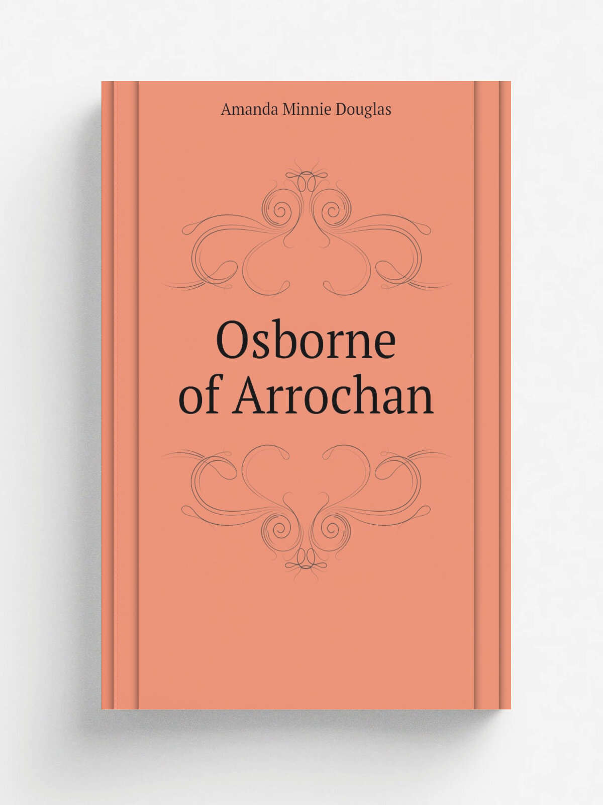 Osborne of Arrochan | Amanda Minnie Douglas | Репринт
