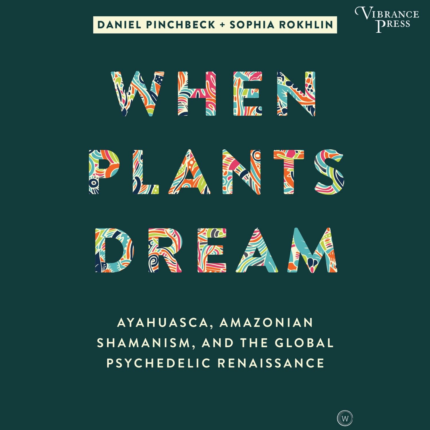When Plants Dream - Ayahuasca, Amazonian Shamanism, and the Global Psychedelic Renaissance (Unabridged) [Аудиокнига]