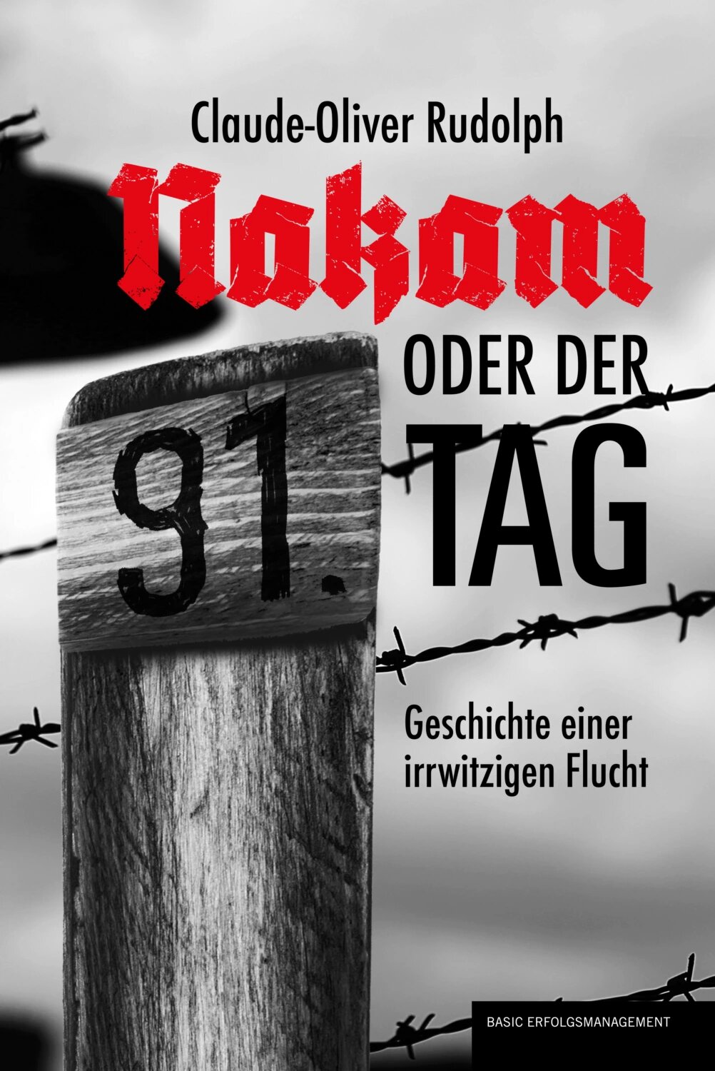 NAKAM ODER DER 91. TAG [Цифровая книга]