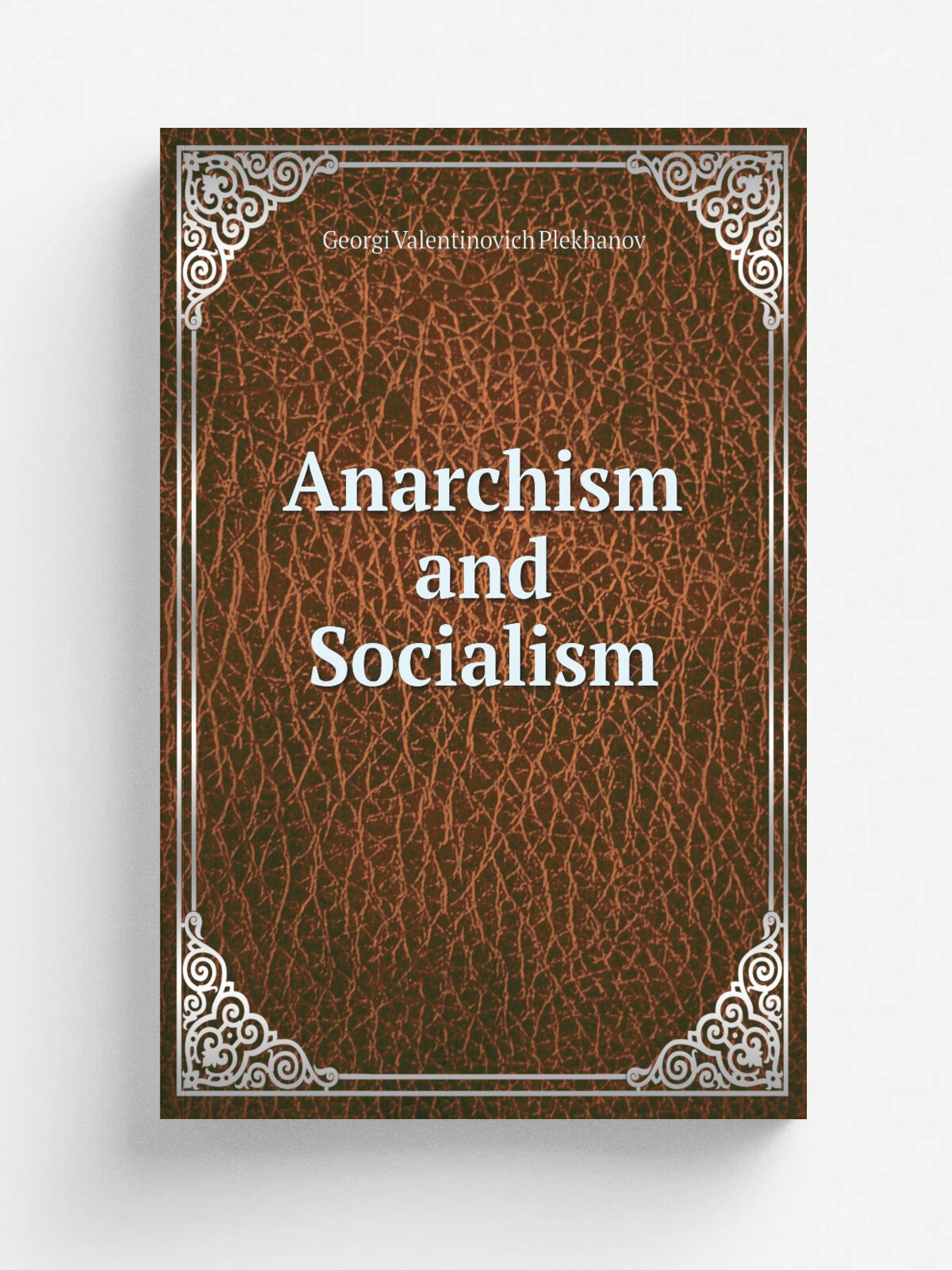 Anarchism and Socialism