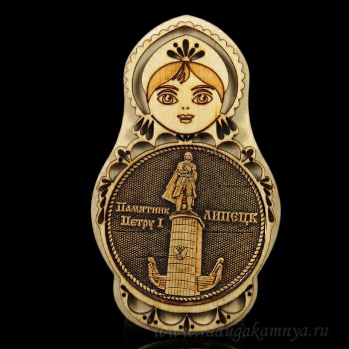 Магнит из бересты г. Липецк "Памятник Петру 1" матрешка 60*100мм