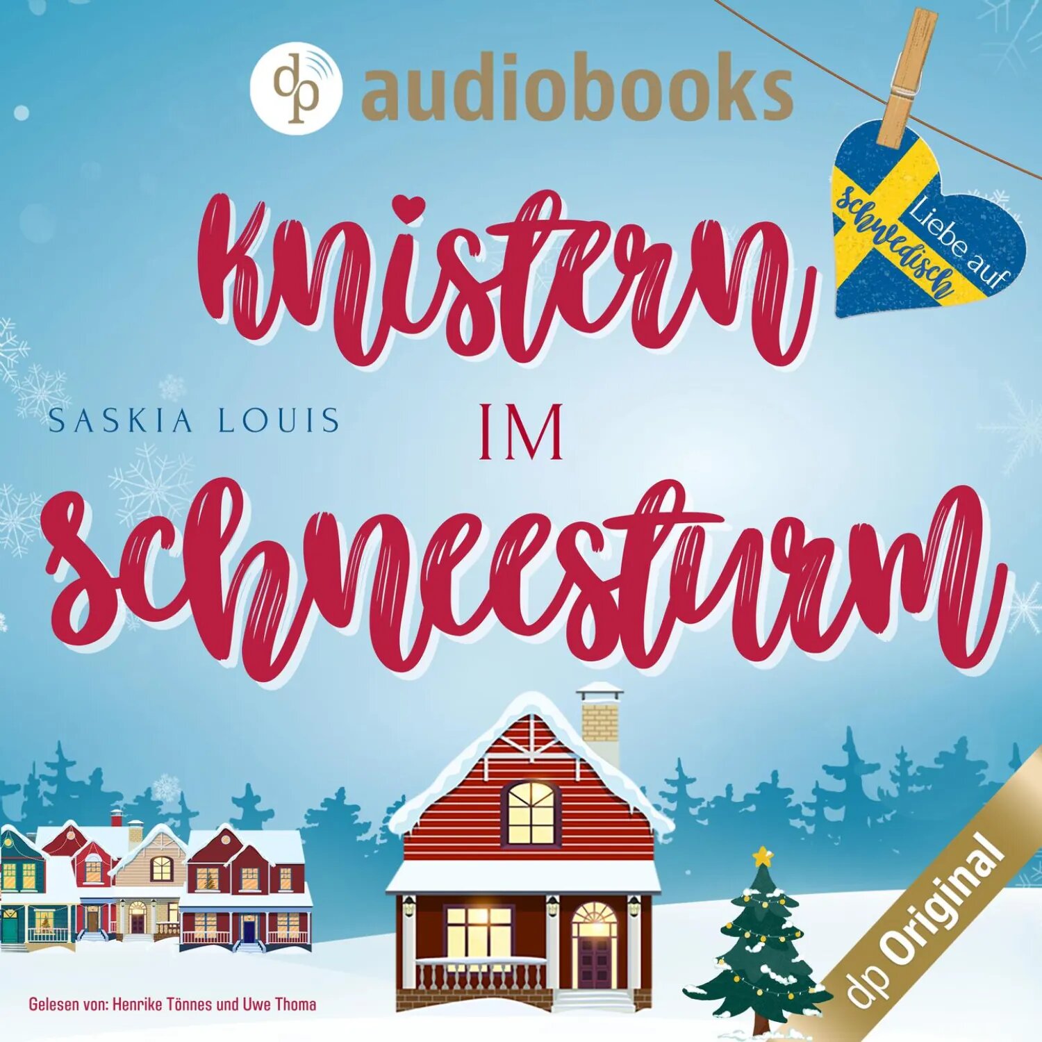 Knistern im Schneesturm - Liebe auf Schwedisch, Band 3 (Ungekürzt) [Аудиокнига]