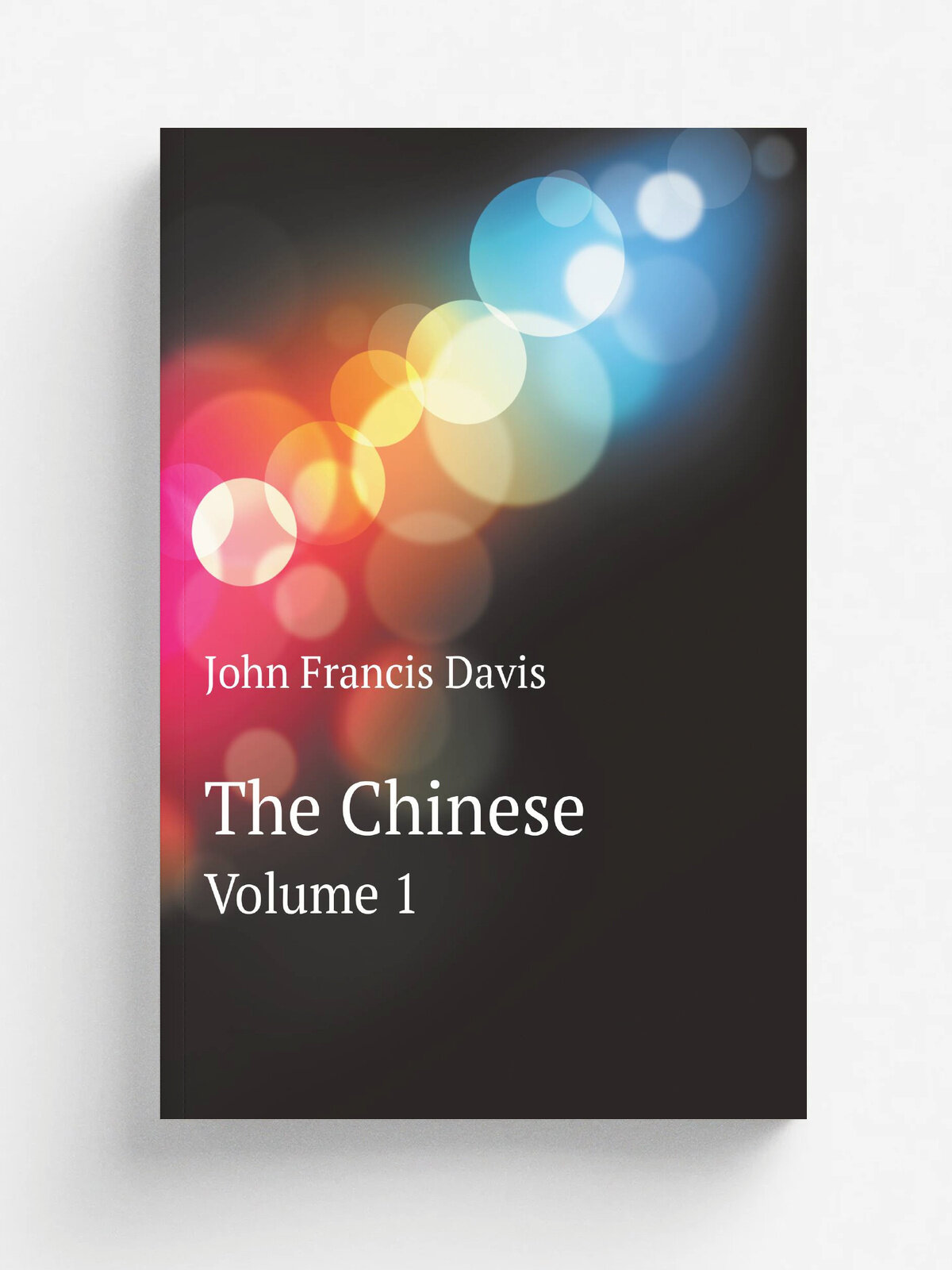 The Chinese. Volume 1
