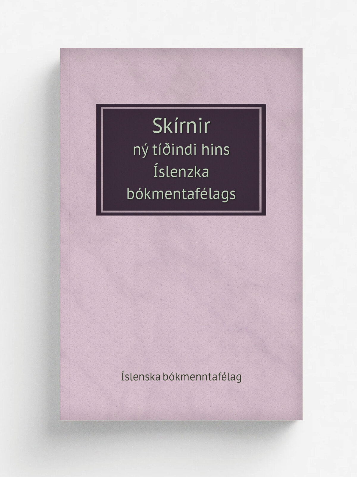 Sk.rnir. n. t. indi hins . slenzka b.kmentaf.lags | . slenska b.kmenntaf.lag | Репринт
