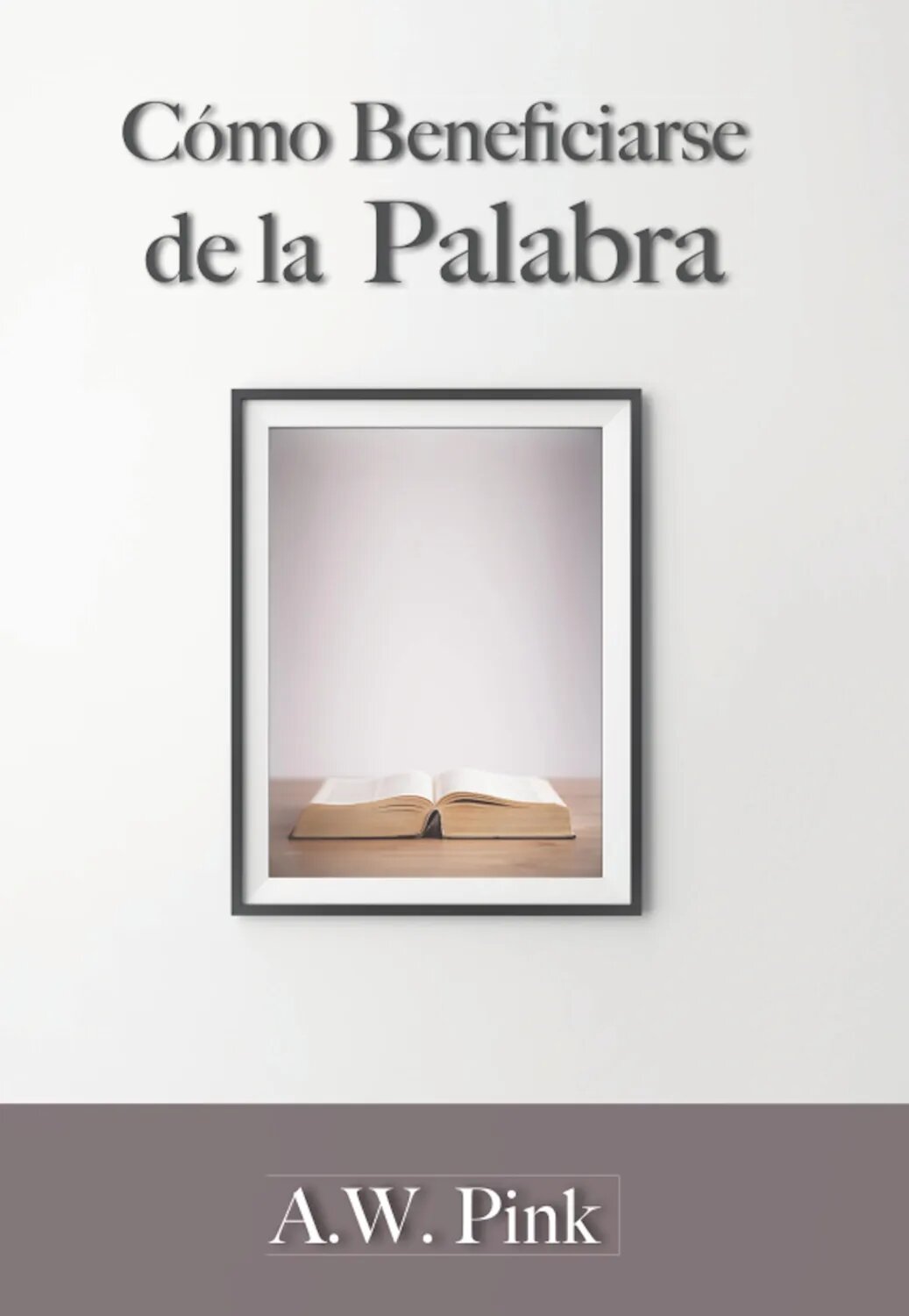 Cómo beneficiarse de la palabra [Цифровая книга]