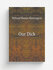 Our Dick | Willard Brown Harrington | 1894 | San Francisco: C. A. Murdock & Co. ...