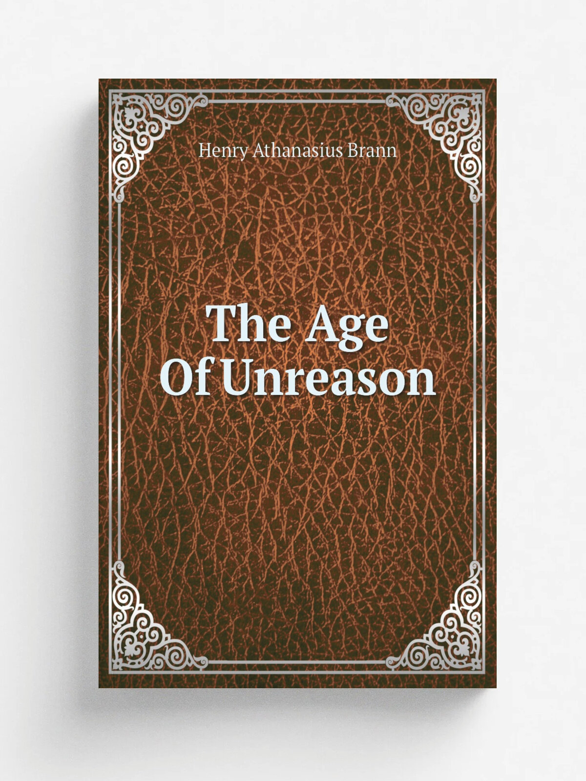 The Age Of Unreason
