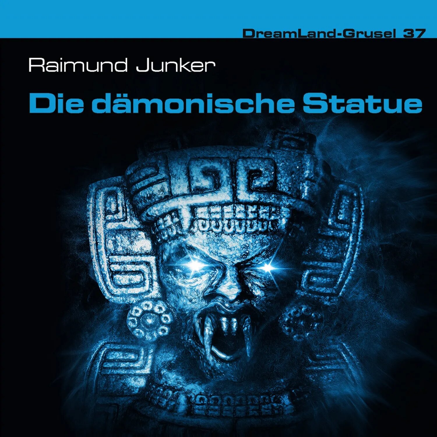 Dreamland Grusel, Folge 37: Die dämonische Statue [Аудиокнига]