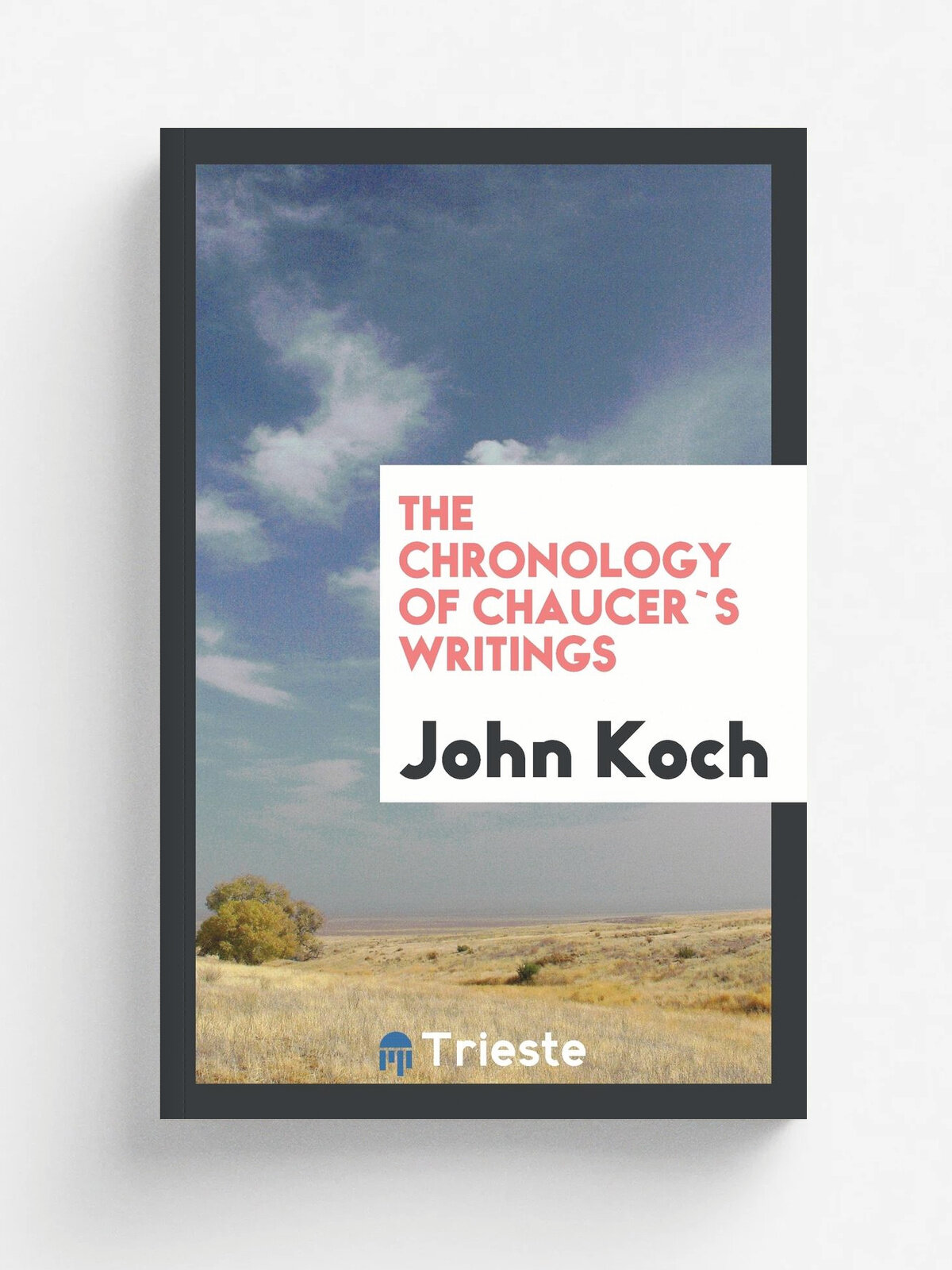 The Chronology of Chaucer.s writings