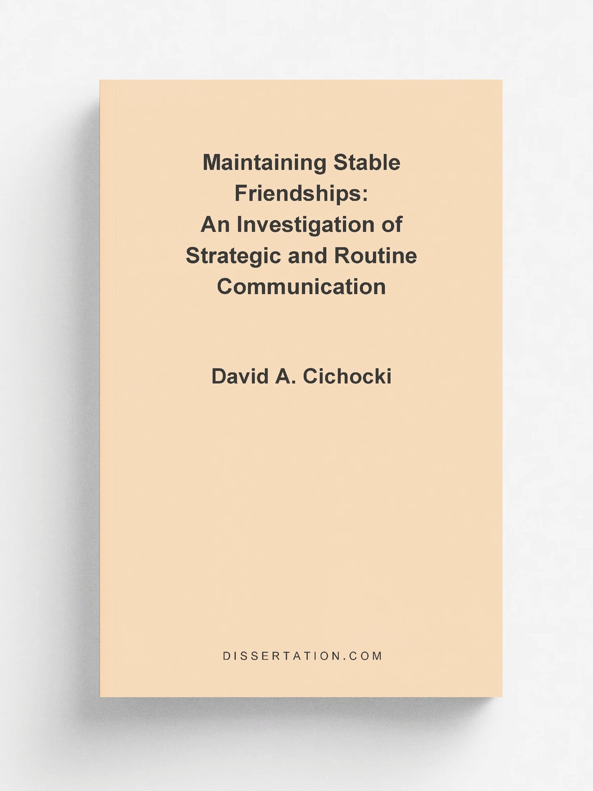Maintaining Stable Friendships. An Investigation of Strategic and Routine Communication