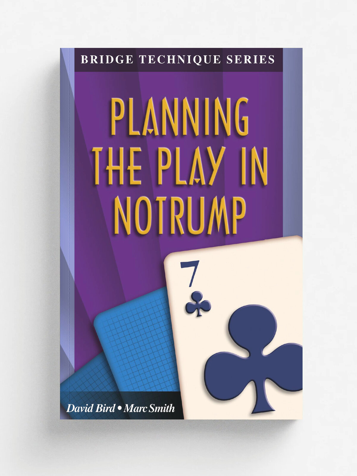 Bridge Technique 7. Planning the Play in Notrump