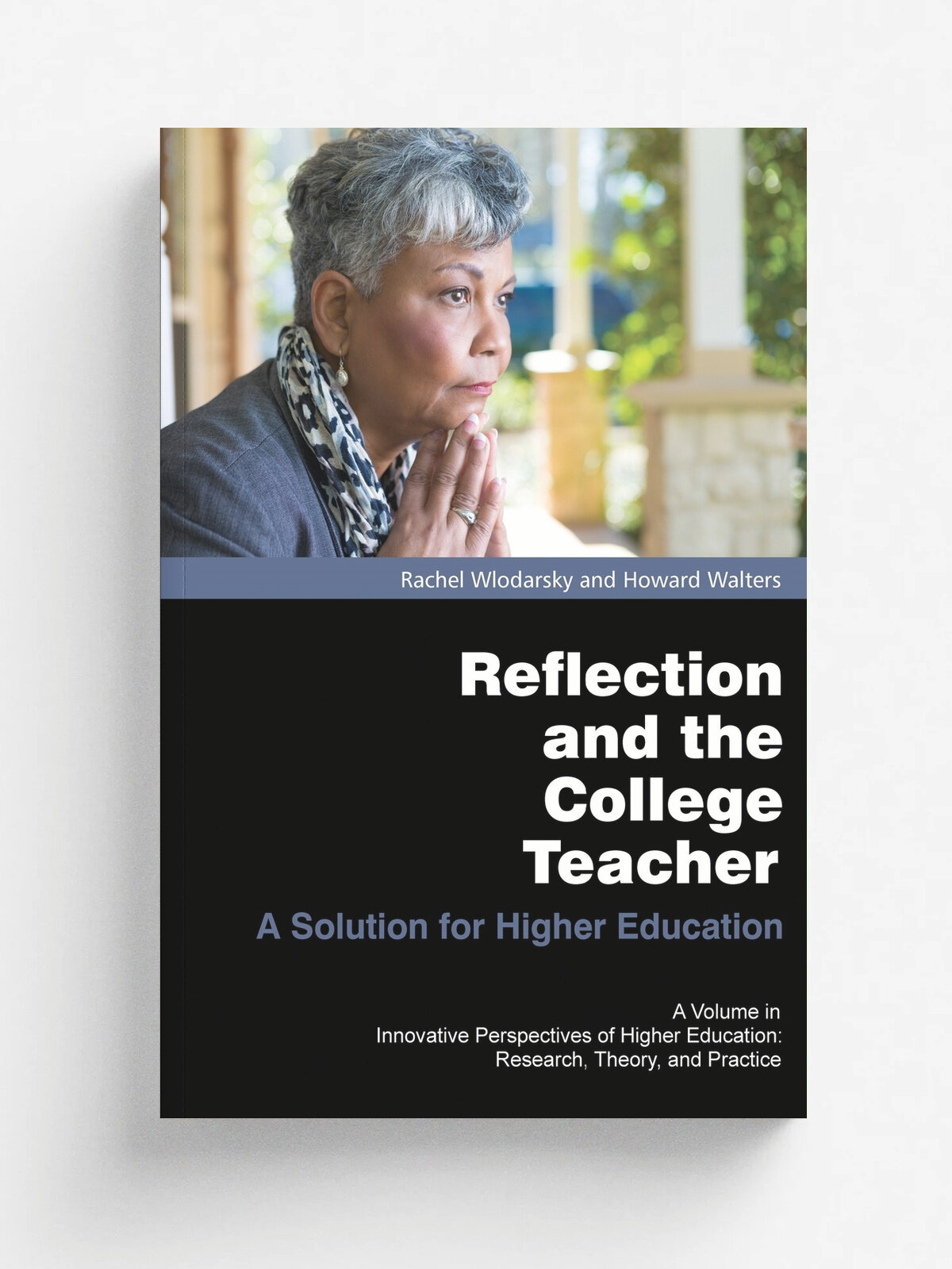 Reflection and the College Teacher. A Solution for Higher Education