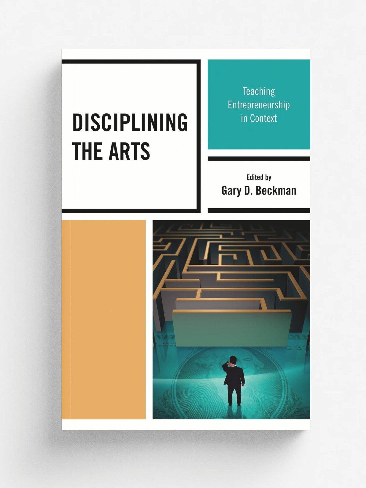 Disciplining the Arts. Teaching Entrepreneurship in Context