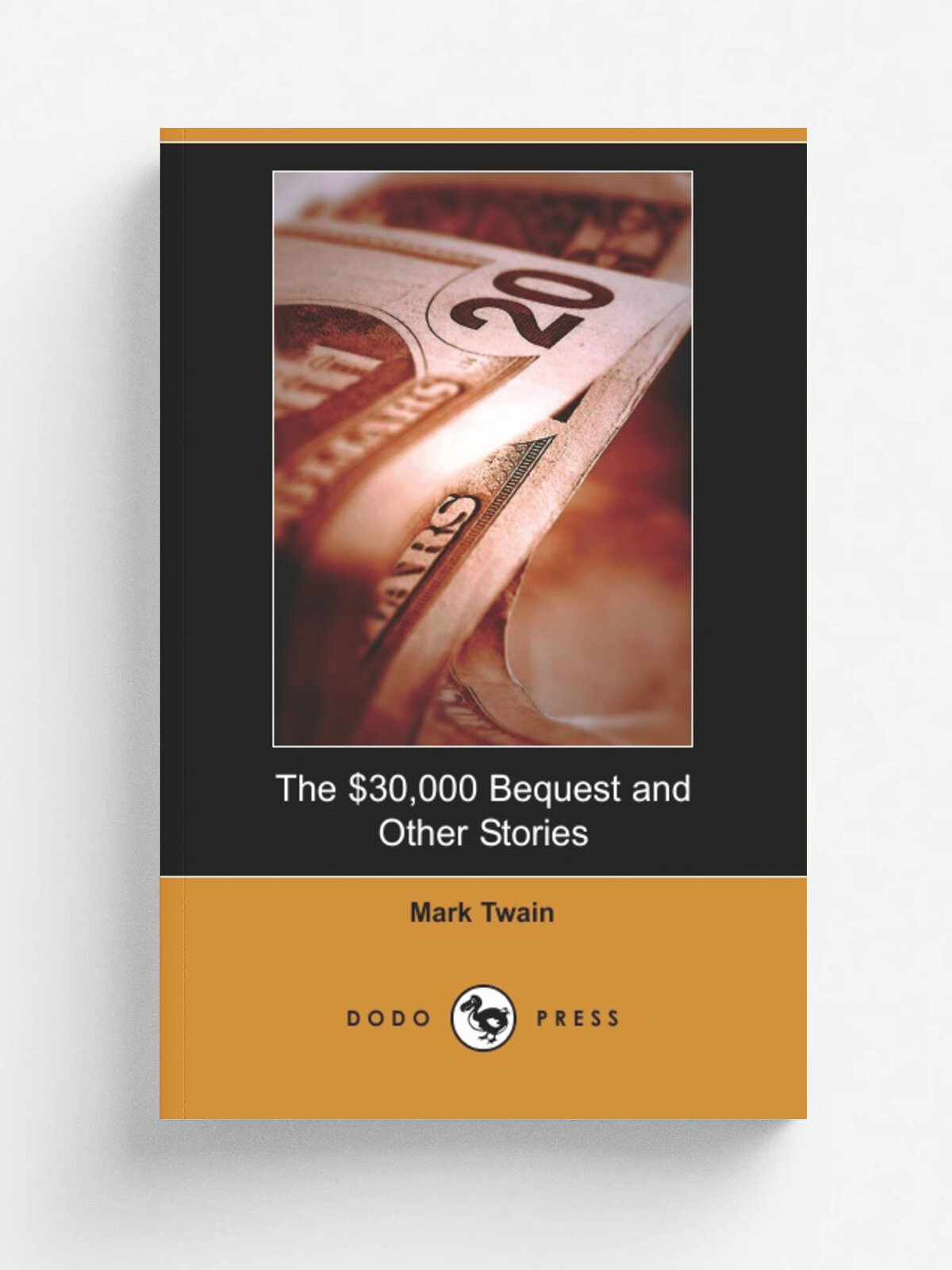 The .30,000 Bequest and Other Stories
