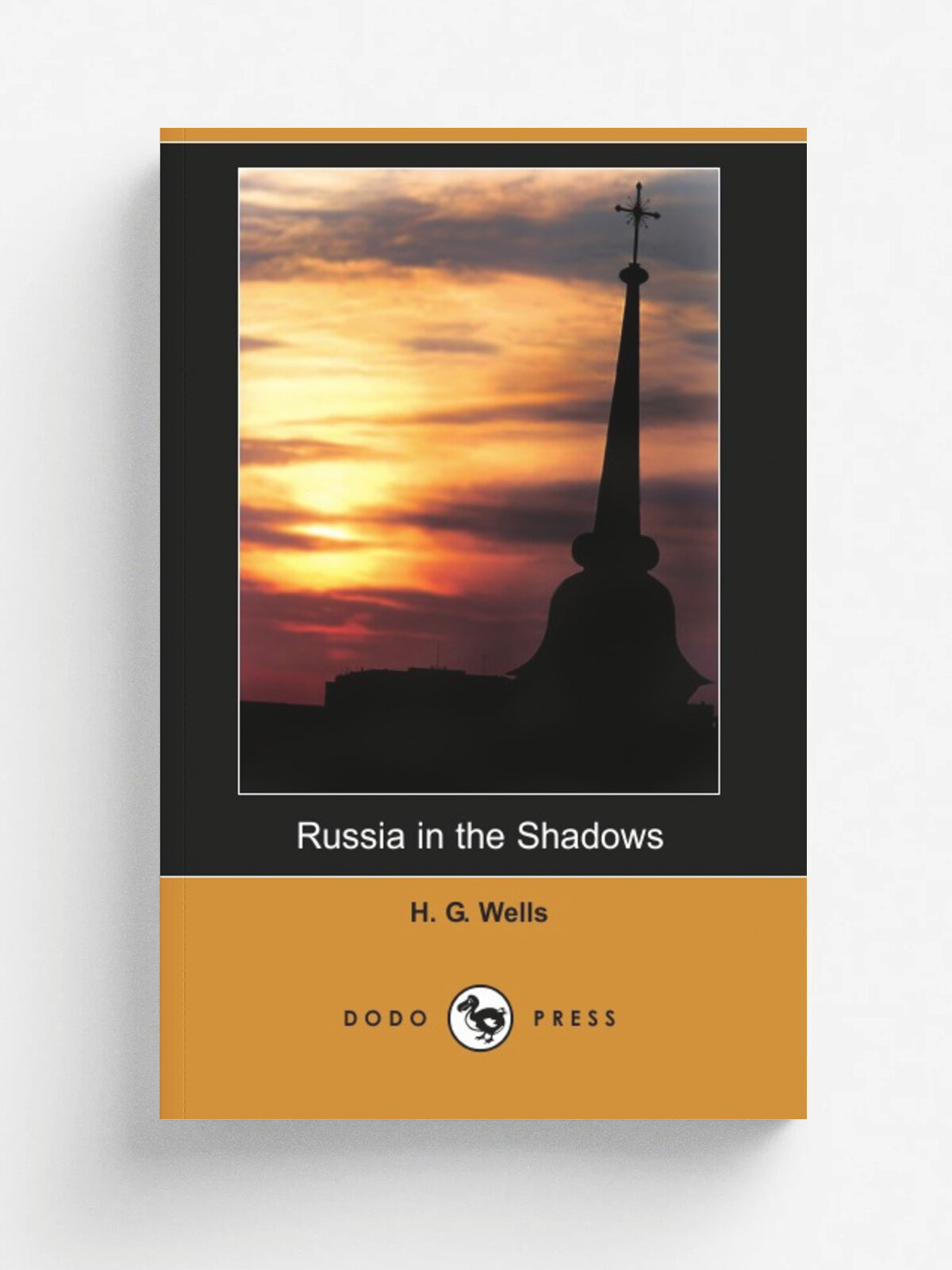 Russia in the Shadows (Dodo Press)