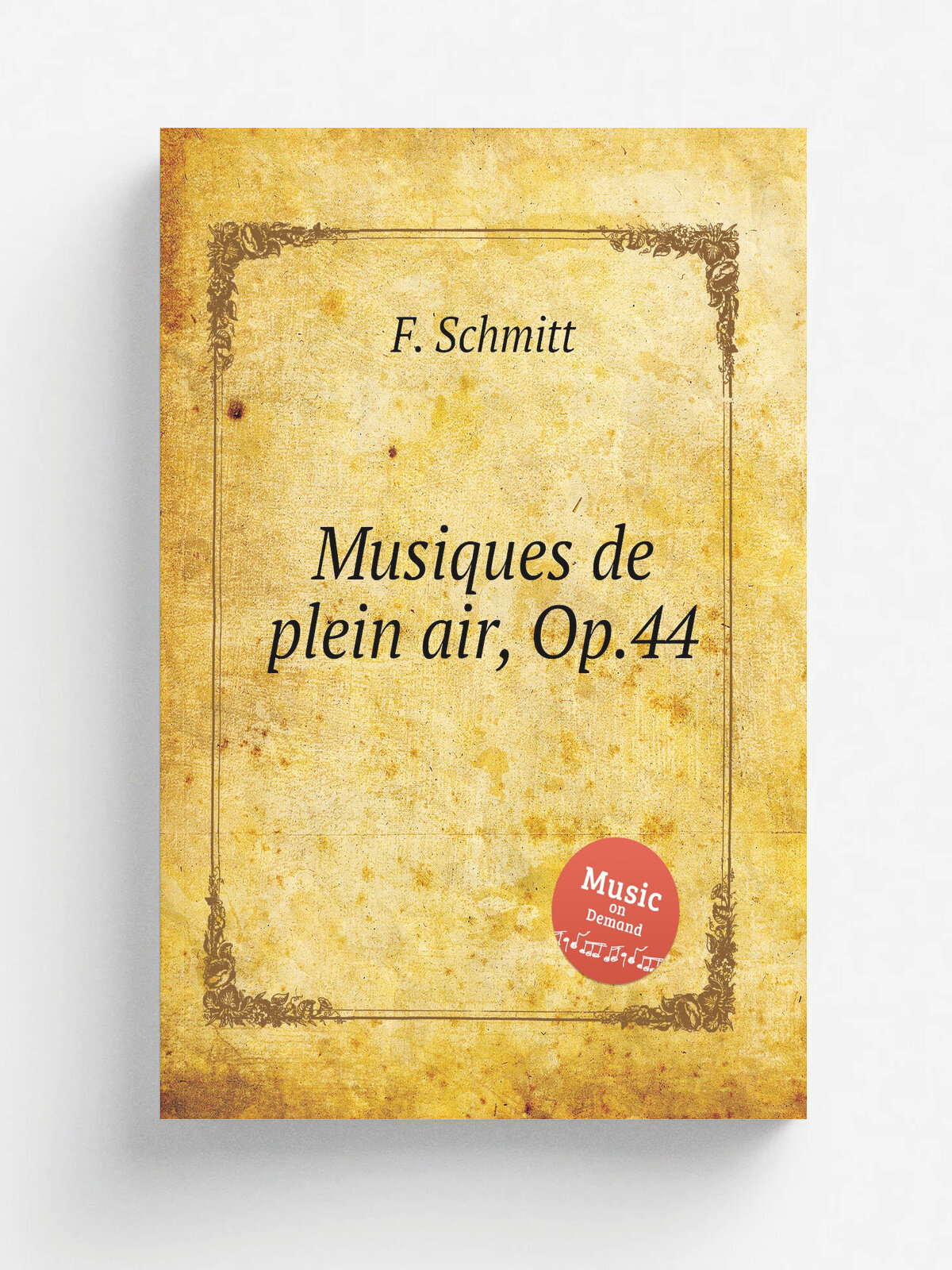 Musiques de plein air, Op.44 | F. Schmitt | 1904 | Репринт