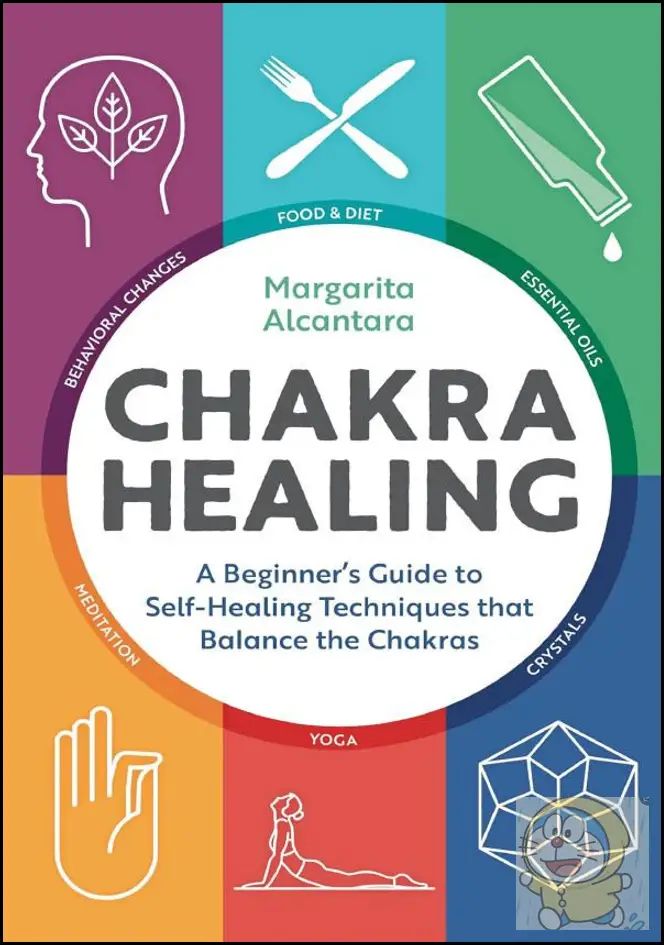 Chakra Healing Margarita Alcantara Chakra Balance Self-Healing Guide Paperback