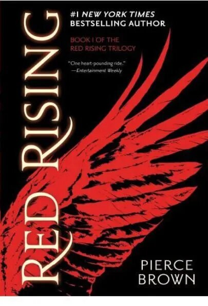 Red Rising by Pierce Brown #1 NYT Bestseller Sci-Fi Dystopian Novel, Book 1 of the Red Rising Trilogy, Paperback Edition