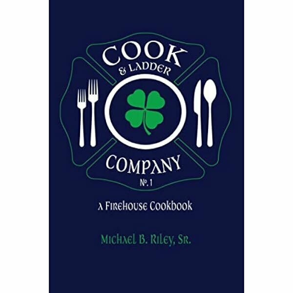 Cook & Ladder Company No. 1: A Firehouse Cookbook，Reprinted paperback book