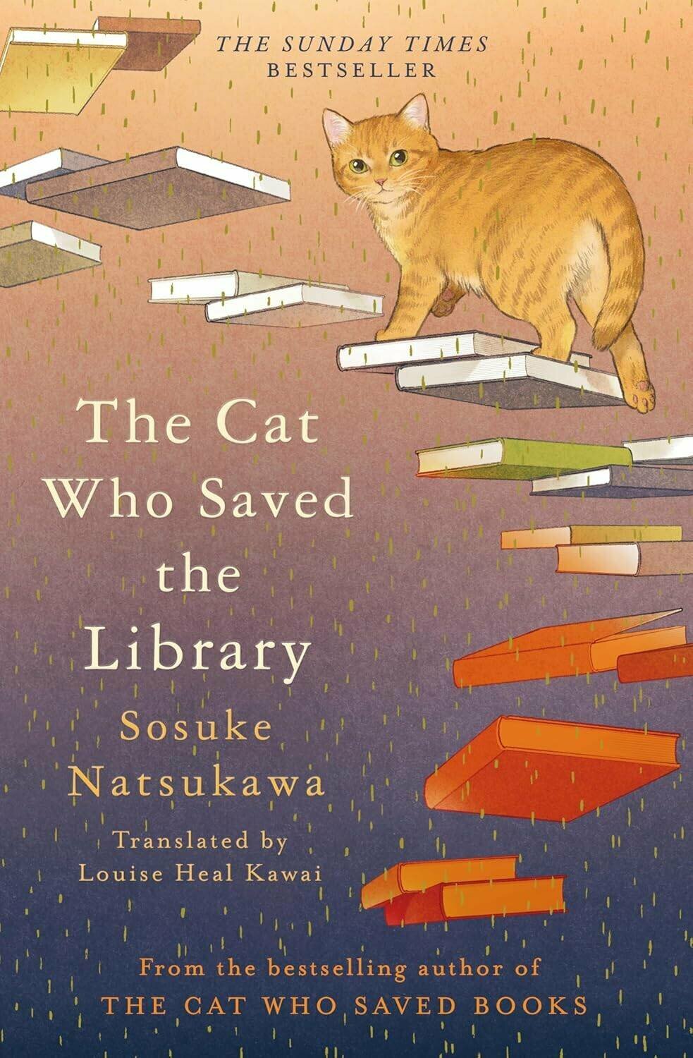 Sosuke Natsukawa. The Cat Who Saved Library (Sosuke Natsukawa) Кот, который спас библиотеку (Сосукэ Нацукава) /Книги на английском языке