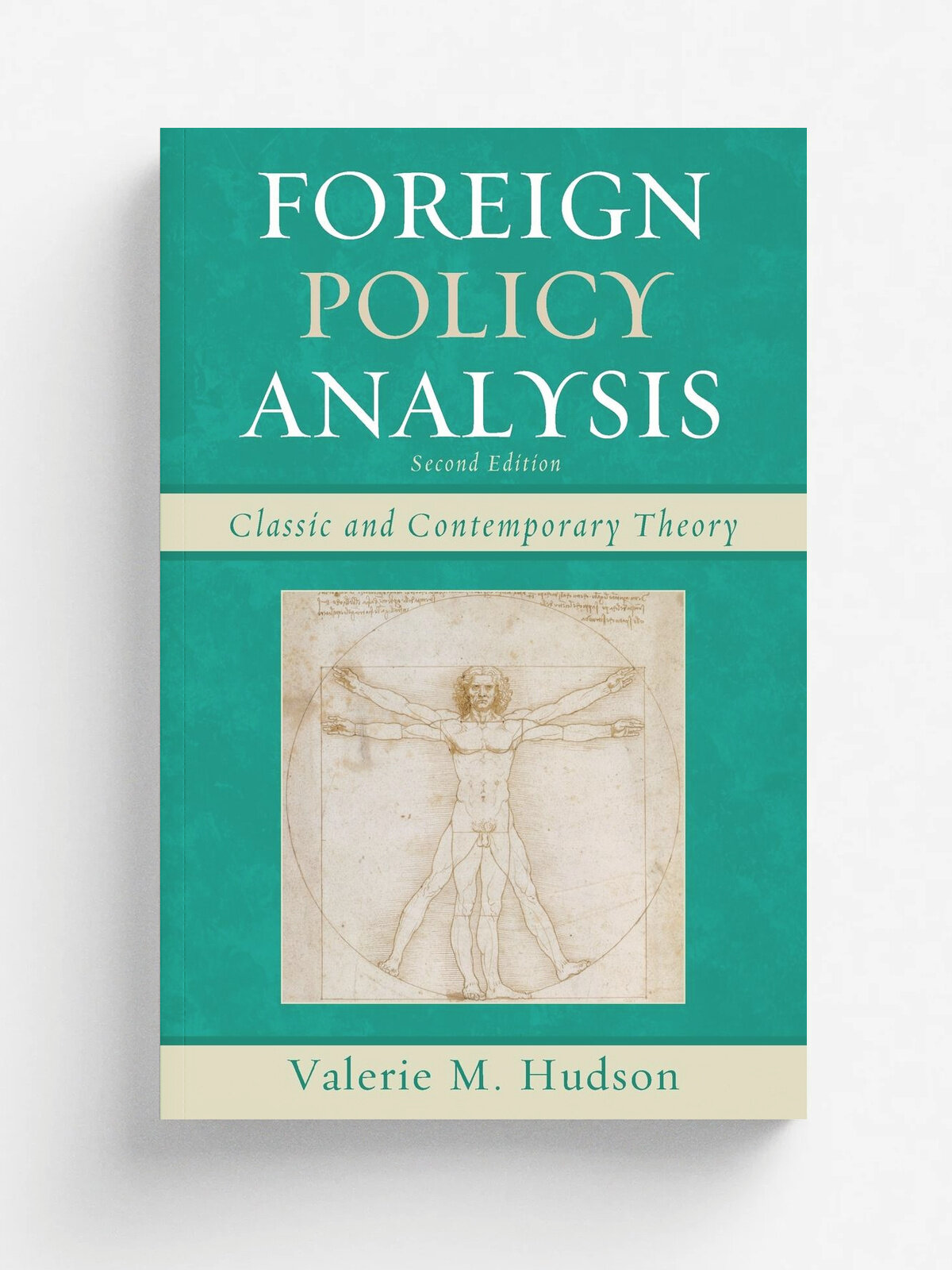 Foreign Policy Analysis. Classic and Contemporary Theory