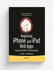 Beginning iPhone and iPad Web Apps. Scripting with HTML5, CSS3, and JavaScript