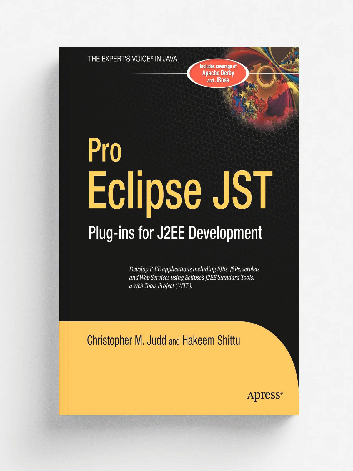 Pro Eclipse JST. Plug-Ins for J2EE Development