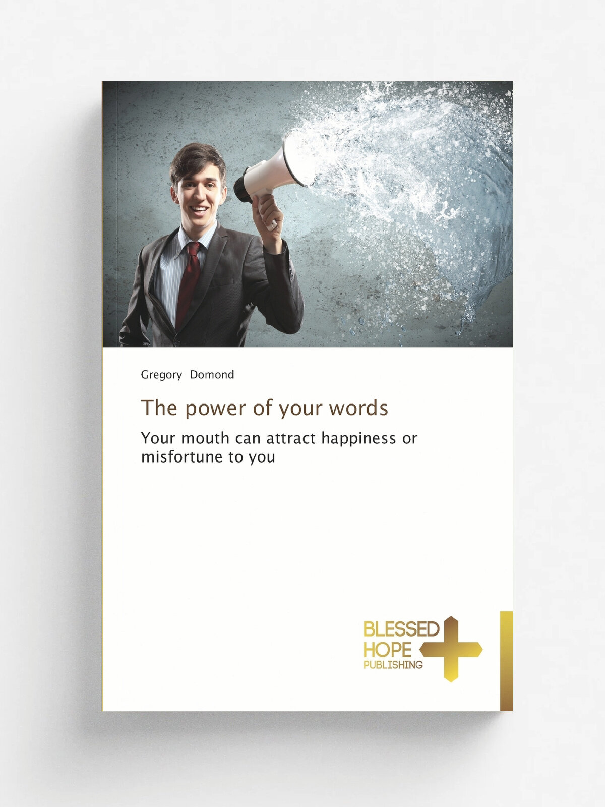 The power of your words