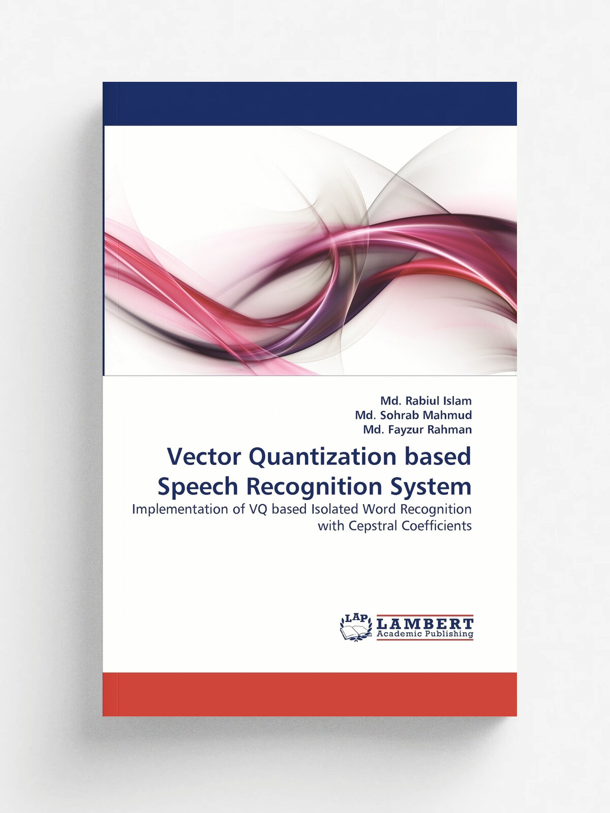 Vector Quantization based Speech Recognition System