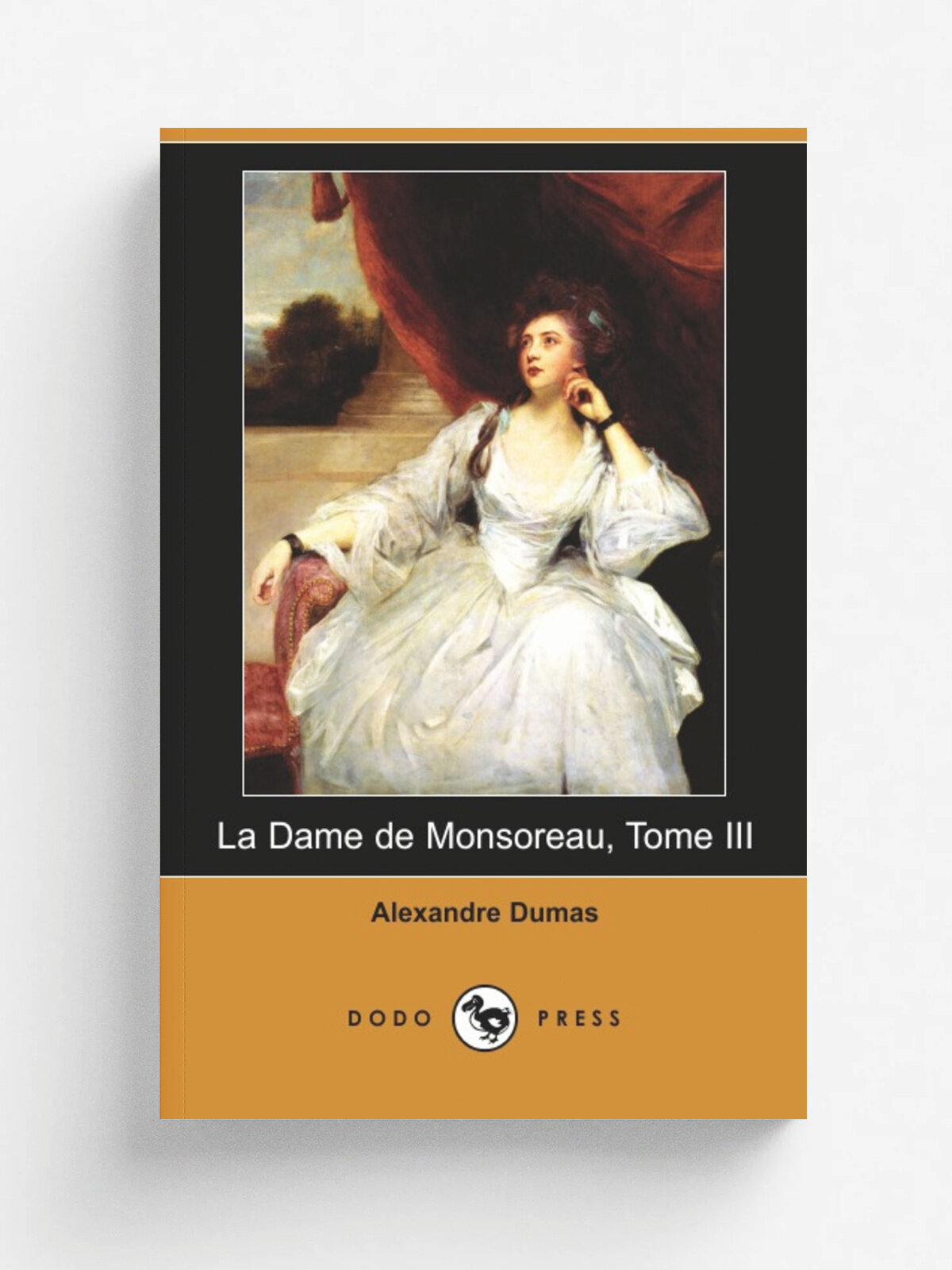 La Dame de Monsoreau, Tome III (Dodo Press)