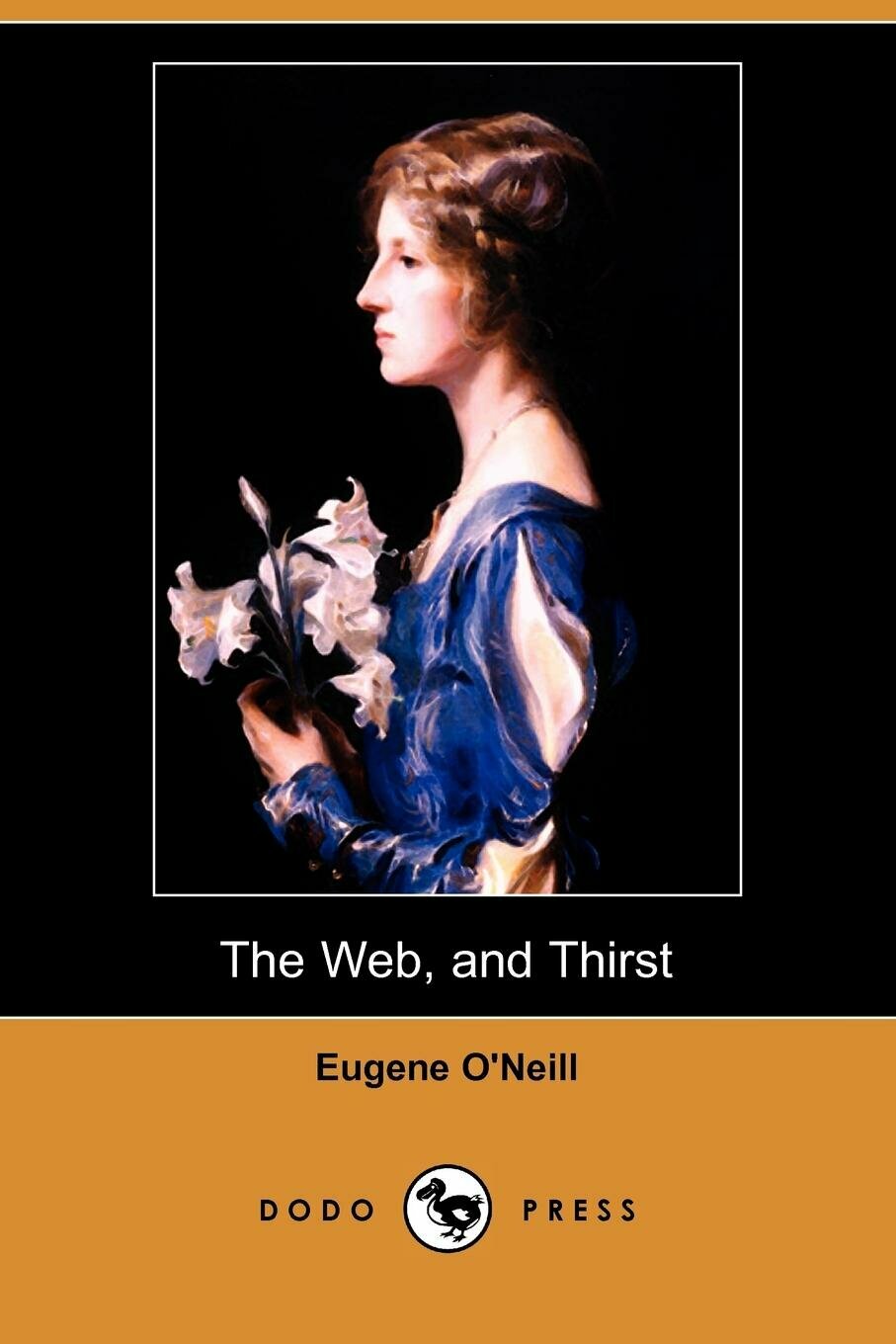 The Web, and Thirst (Dodo Press) — фото 1