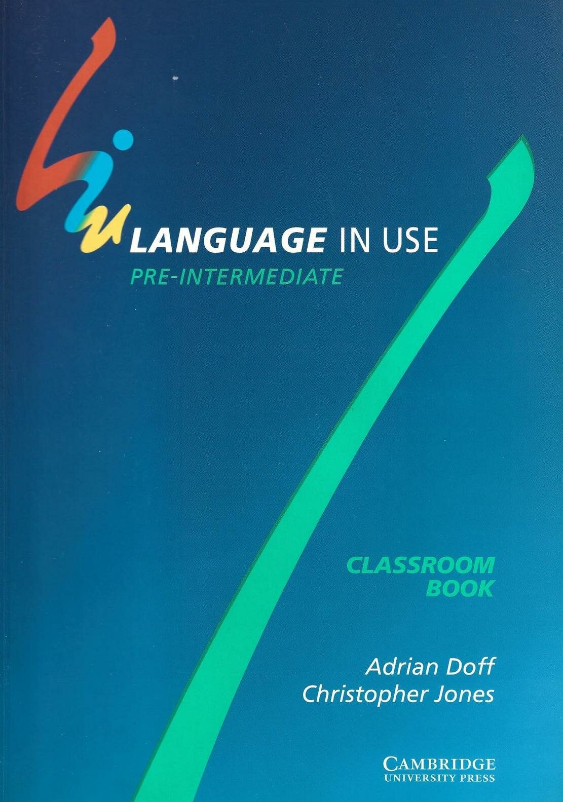 Language in use: Уровень pre-intermediate. Учебное пособие
