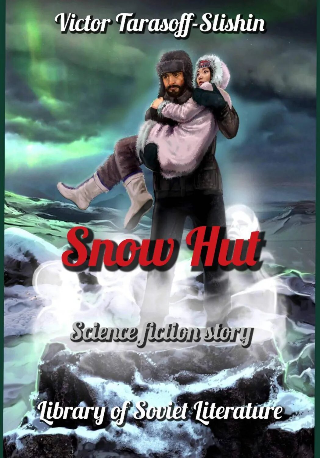 Snow Hut [Цифровая книга]