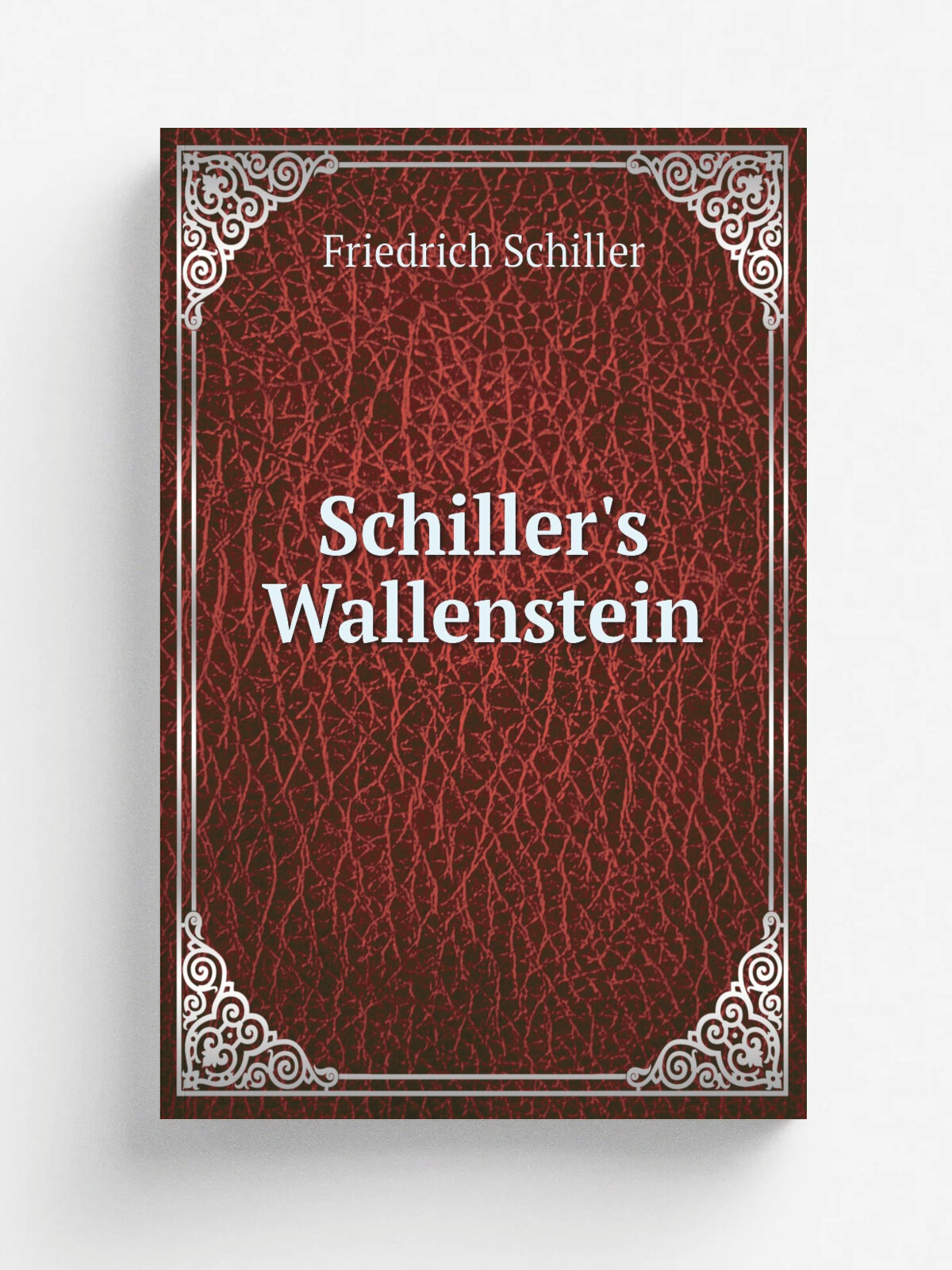 Schiller's Wallenstein | Friedrich Schiller | Репринт
