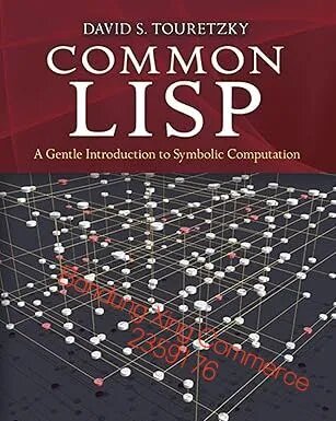 Common LISP: A Gentle Introduction to Symbolic Computation (Dover Books on Engineering)