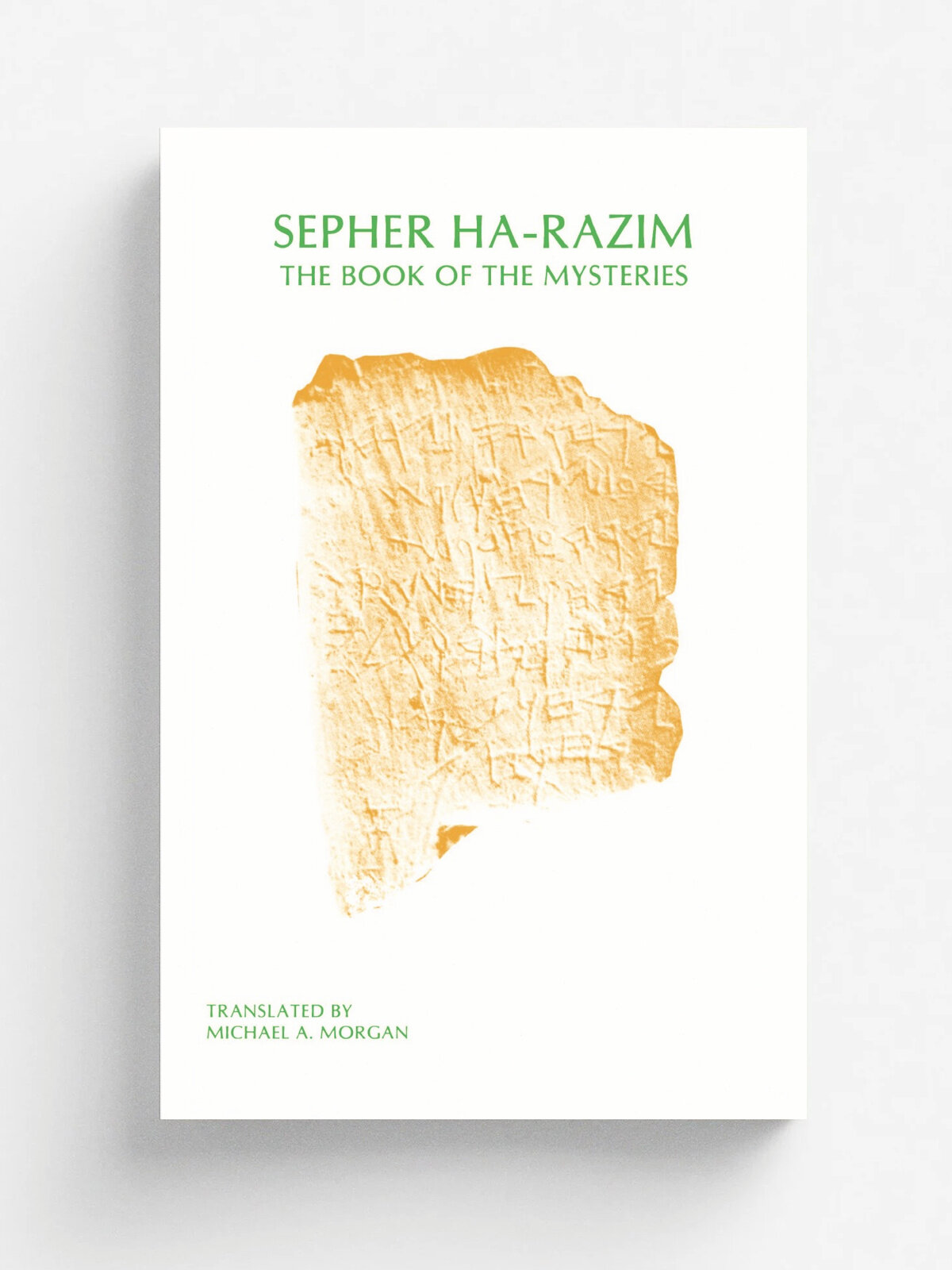 Sepher Ha-Razim. The Book of Mysteries