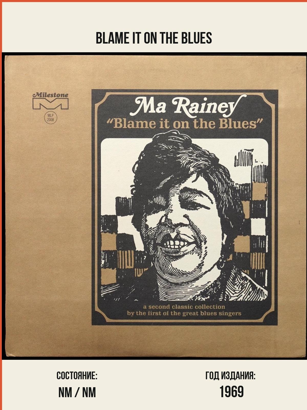 Виниловая пластинка Milestone Ma Rainey – Blame It On The Blues