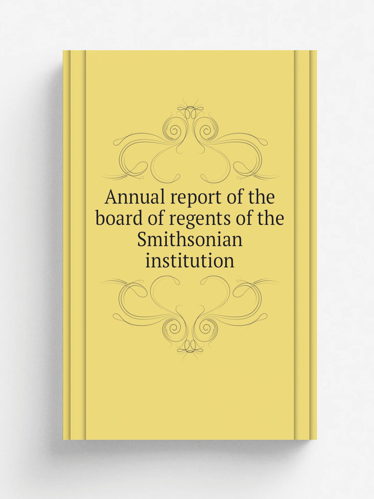 Annual report of the board of regents of the Smithsonian institution