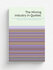 The Mining industry in Quebec | Province. Dept. of Natural Resources | 1898 | Qu...