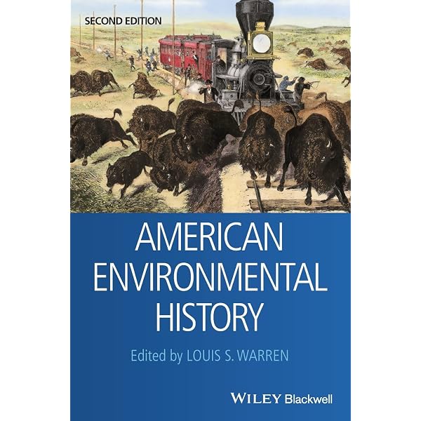 American Environmental History (Wiley Blackwell Readers in American Social and Cultural History)，Reprinted paperback book
