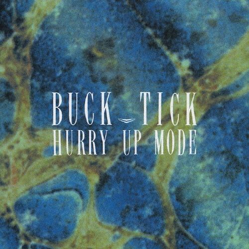 Музыка CD BUCK-TICK - HURRY UP MODE
