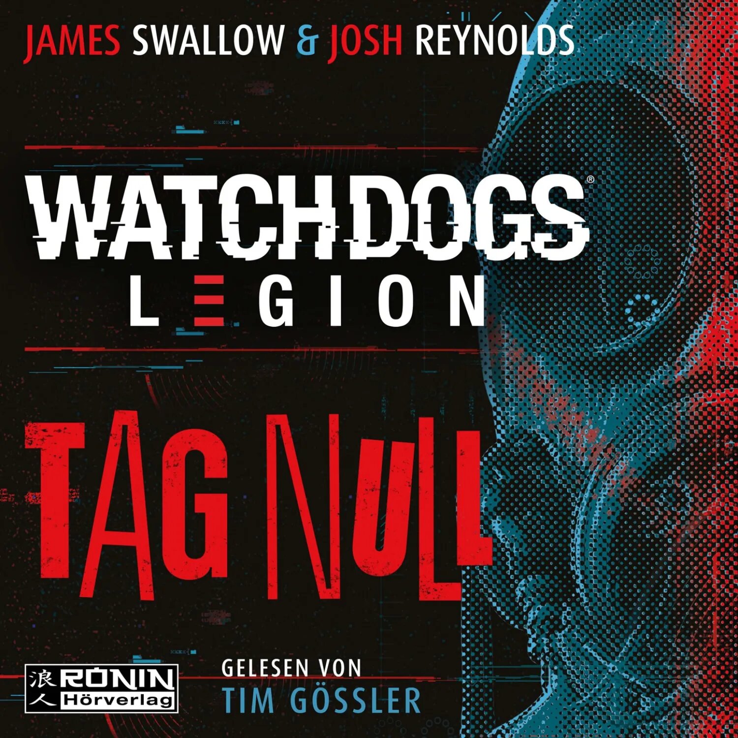 Watch Dogs: Legion - Tag Null (ungekürzt) [Аудиокнига]