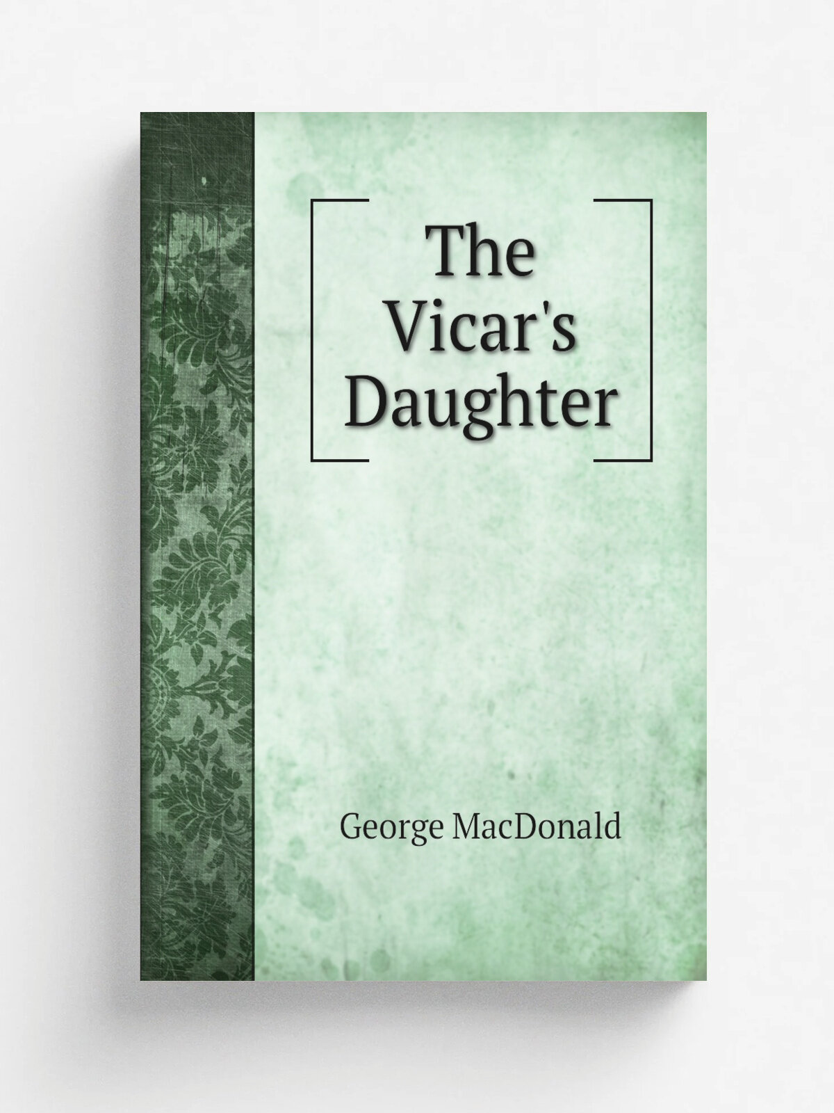The Vicar's Daughter | MacDonald George | Репринт